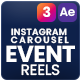 Instagram Event Promo Reels Carousel, After Effects Project Files ...
