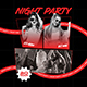Night Party Flyer, Print Templates | GraphicRiver