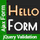 Hello Form - PHP Working Ajax Contact Form with Validation by mgscoder