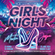 Girls Night Flyer, Print Templates | GraphicRiver