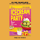 Ice Cream Party Flyer, Print Templates | GraphicRiver