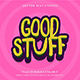 Good Stuff Text Effect, Graphics | GraphicRiver