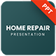Home Repair - Home Service Powerpoint Templates, Presentation Templates