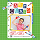 Art Class Flyer, Print Templates | GraphicRiver