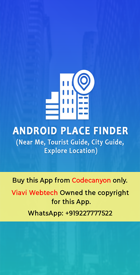 Android Place Finder (Near Me,Tourist Guide,City Guide,Explore Location ...