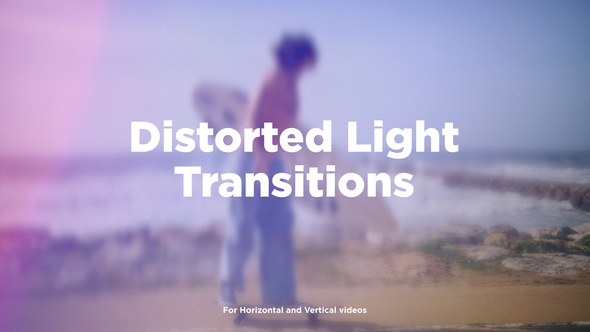Distorted Light Transitions, After Effects Project Files | VideoHive