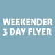 Weekend Flyer, Print Templates | GraphicRiver