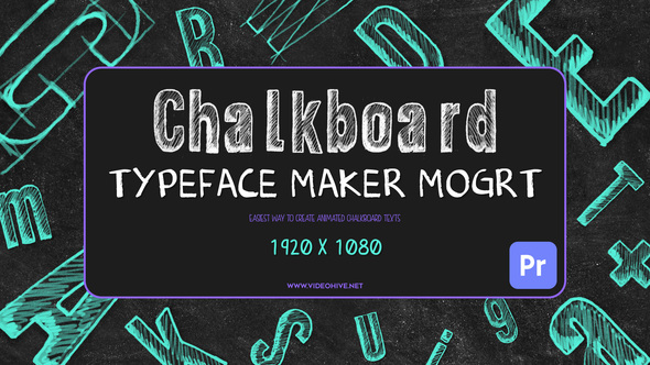 Chalkboard Typeface Maker Mogrt, Premiere Pro Templates | VideoHive