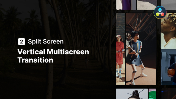 Vertical Multiscreen Transition - 2 Split Screen for DaVinci Resolve ...