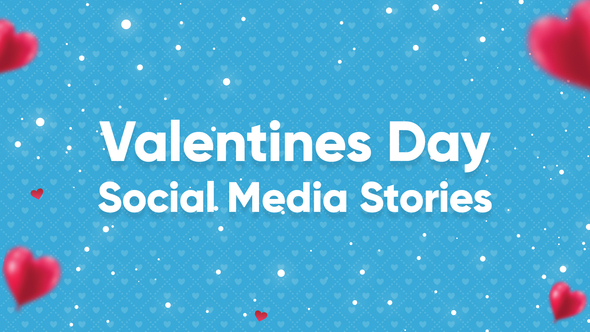 Valentines Day Social Media Stories, After Effects Project Files ...