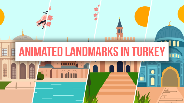 Animated Landmarks In Turkey, After Effects Project Files | VideoHive