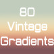 80 Vintage Gradients, Add-ons | GraphicRiver