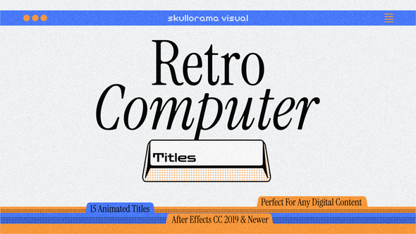 Retro Computer Titles, After Effects Project Files | VideoHive