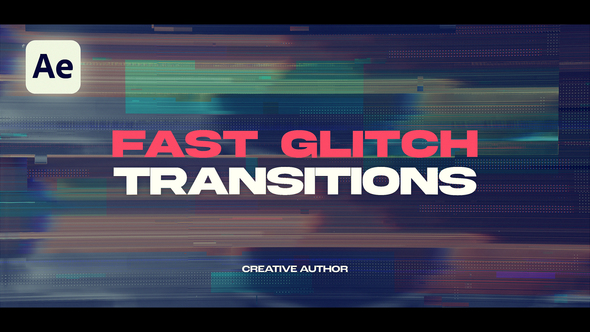 Fast Glitch Transitions, After Effects Project Files | VideoHive