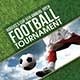 Football Tournament Event Flyer, Print Templates | GraphicRiver