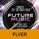 Future Music Party Flyer, Print Templates | GraphicRiver
