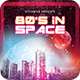 80s In Space Flyer, Print Templates | GraphicRiver