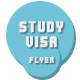 Study Visa Flyer, Print Templates | GraphicRiver