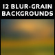 12 Blur-Grain Backgrounds, Graphics | GraphicRiver