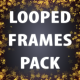 Looped Frames Pack, Motion Graphics | VideoHive