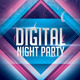 Digital Night Party Flyer Template, Print Templates | GraphicRiver