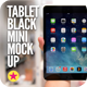 Tablet Black Pad Mini Mock-Up, Graphics | GraphicRiver