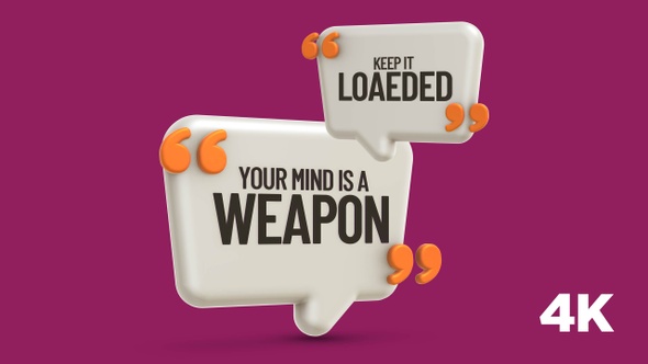 Inspirational Quote: Your mind is a weapon keep it loaded, Motion Graphics