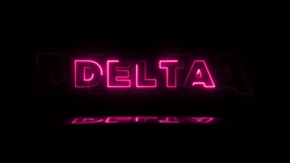 Word 'DELTA' neon glowing on a black background with reflections on a ...